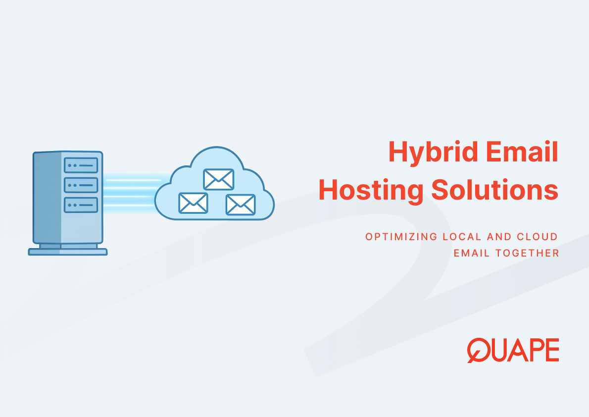 Hybrid Email Hosting: Combining Local Hosting with Cloud Services